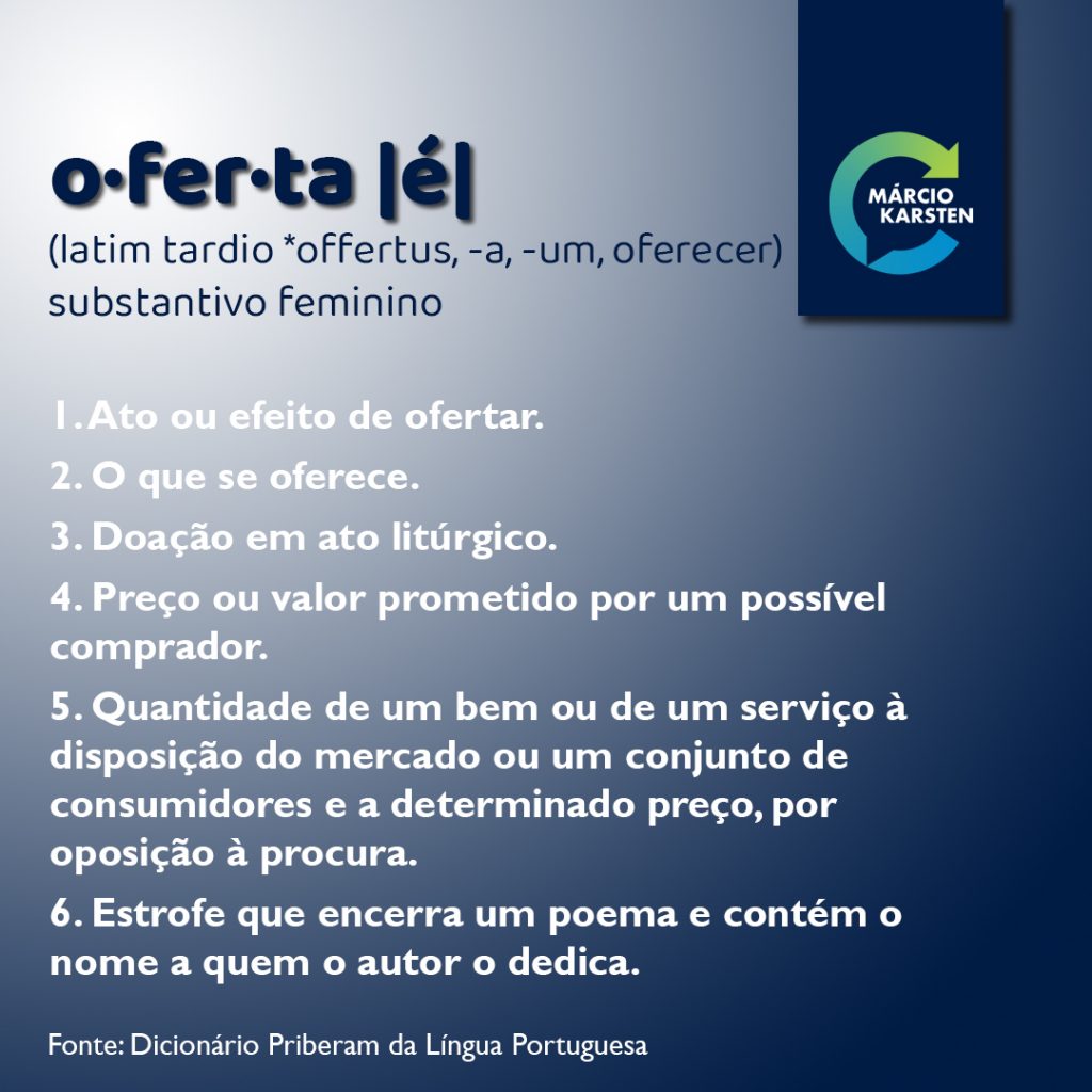 Definição de Oferta - Márcio Karsten | Consultor
