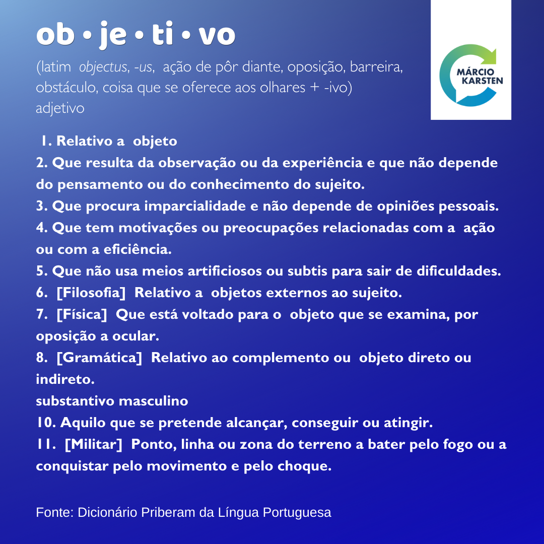 Definição de Objetivo - Márcio Karsten | Consultor